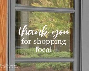 Thank You for Shopping Local Storefront Glass Vinyl Decal Window & Wall ...