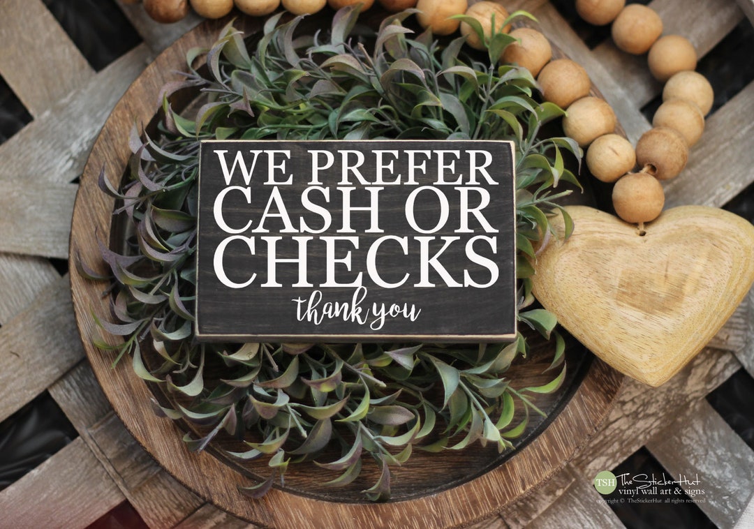 We Prefer Cash or Check Thank You Sign Cash Sign Small Business Signs ...