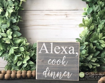 Alexa Cook Dinner Sign - Etsy