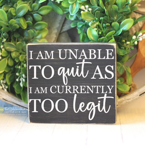 Too Legit to Quit - Etsy