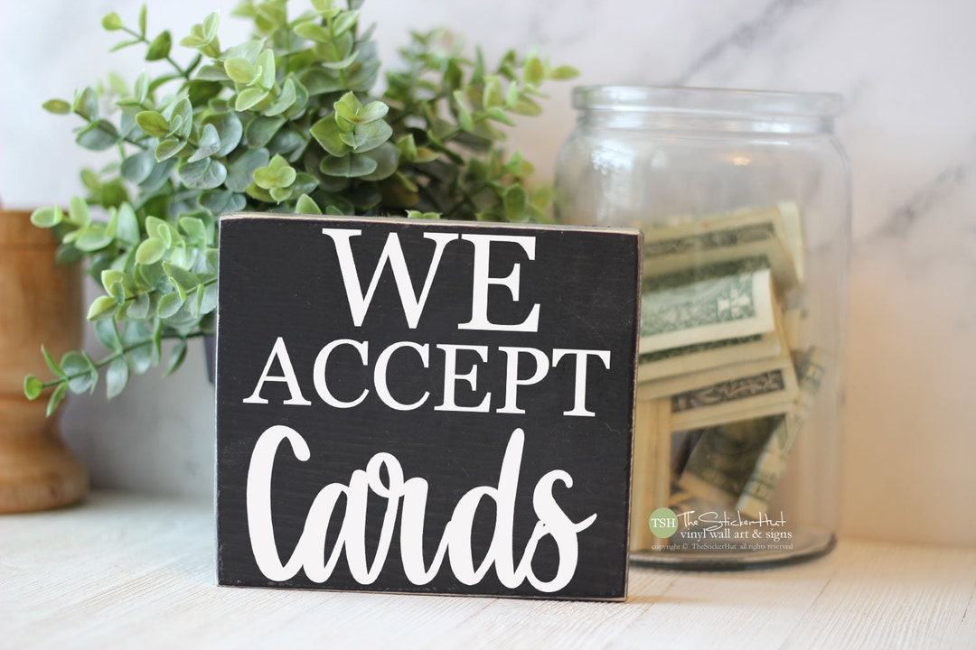We Accept Cards Wood Sign Block Office Decor Wooden Sign Business Sign ...