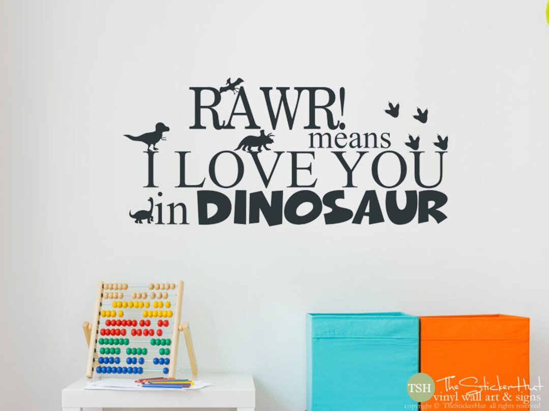 Rawr! Means I Love You in Dinosaur • Bedroom Decor • Boy or Girl ...