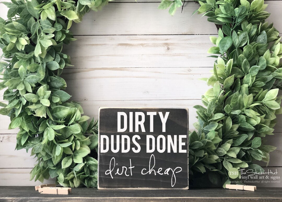 Dirty Duds Done Dirt Cheap Laundry Sign Mini Block Funny Sign Laundry ...