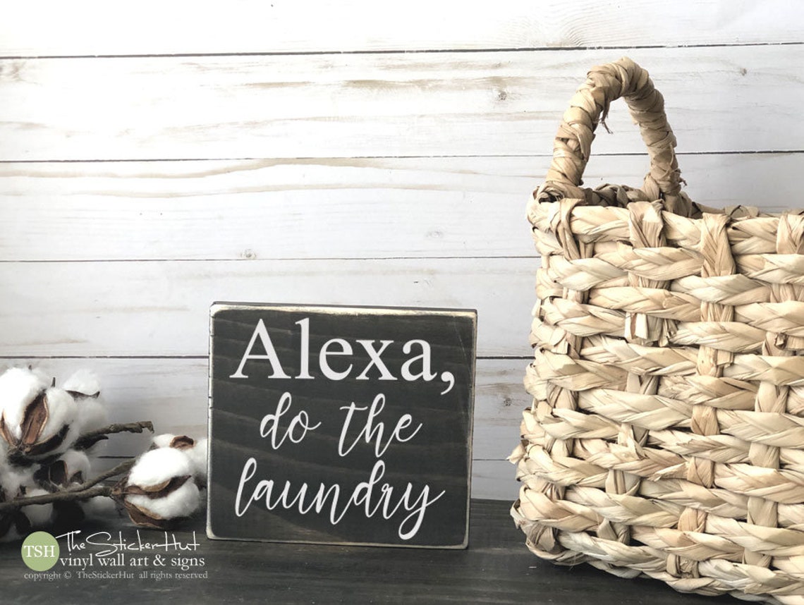 Alexa Do the Laundry Mini Block Wood Sign Laundry Decor - Etsy