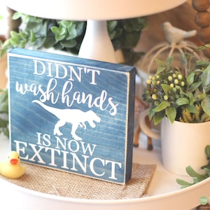 Didn't Wash Hands is Now Extinct T-REX Bathroom Sign Mini Block - Funny ...