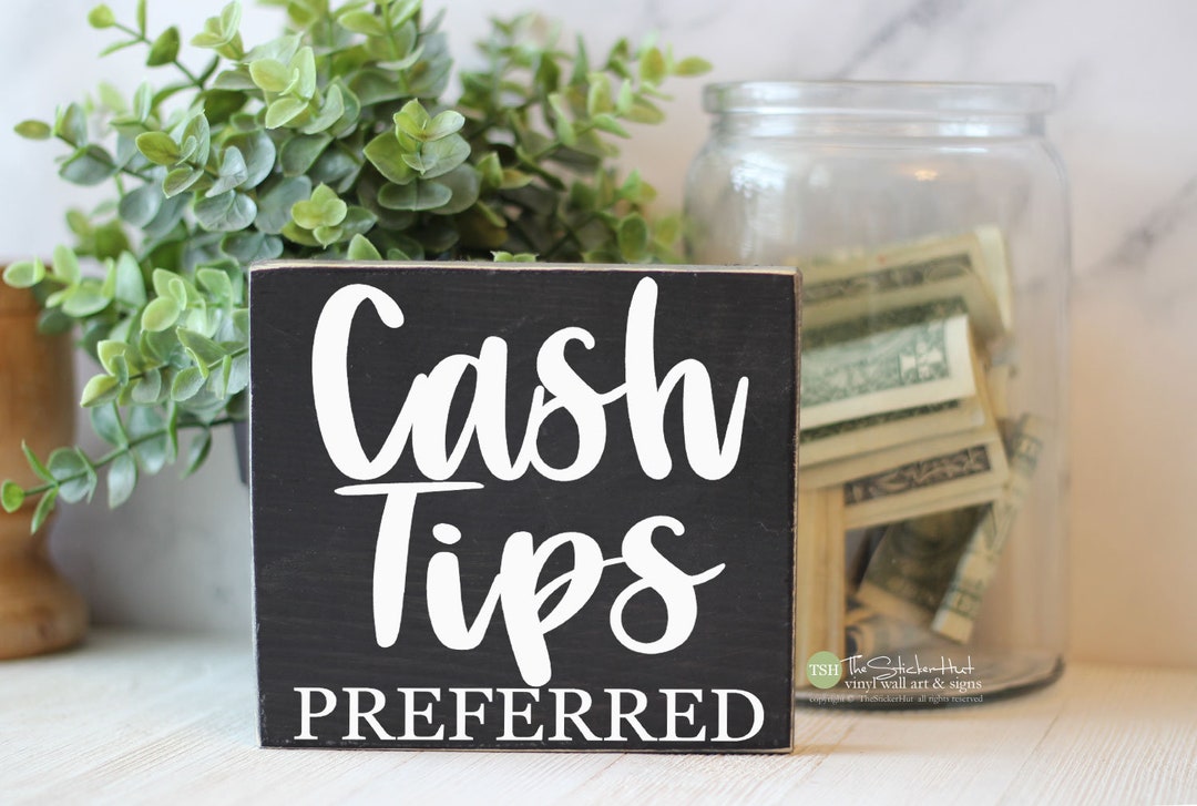 Cash Tips Preferred Wood Sign Block - Office Decor - Wooden Sign ...
