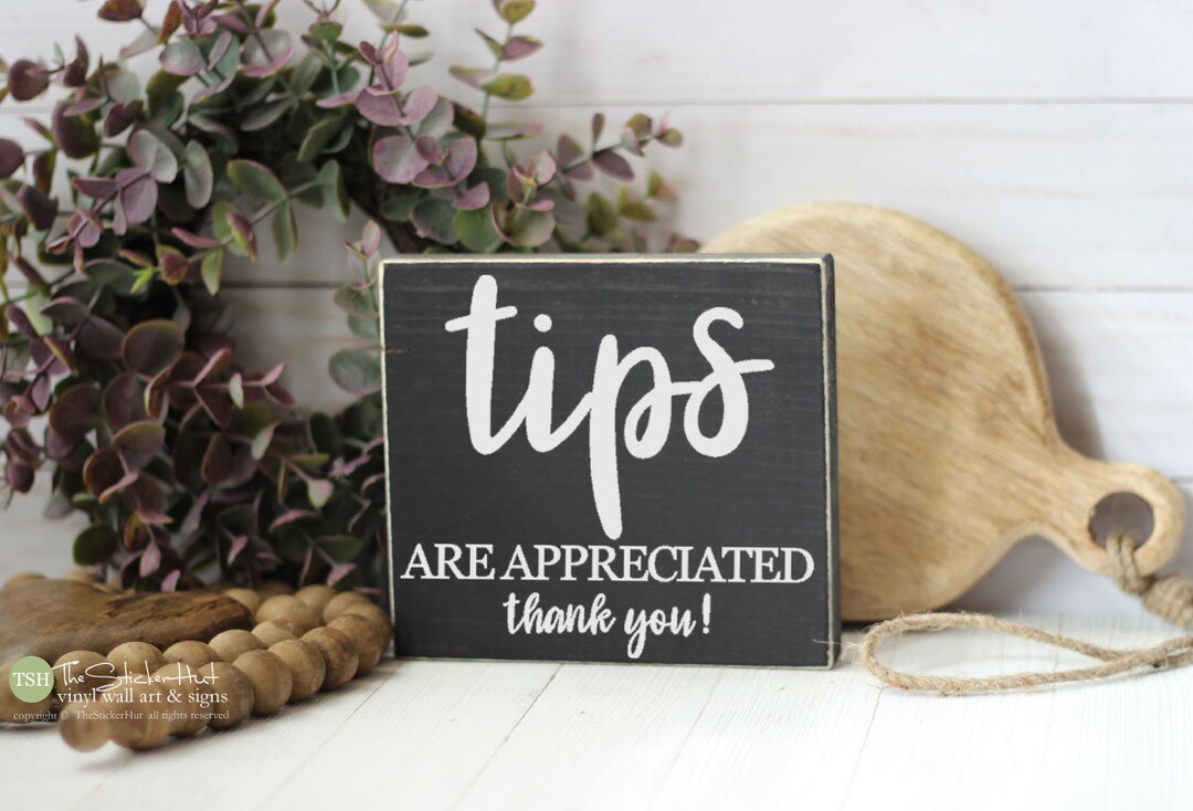 Tips Are Appreciated Thank You Wood Sign Block Office Decor Wooden Sign ...