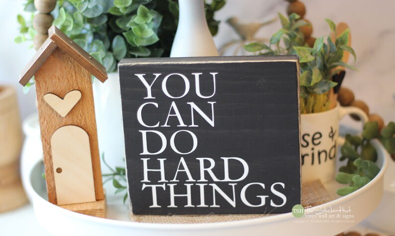 You Can Do Hard Things Block Wood Sign Coffee Bar Sign - Etsy