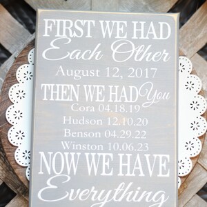 First We Had Each Other Wood Sign - Gifts for Wife - Farmhouse Wooden ...