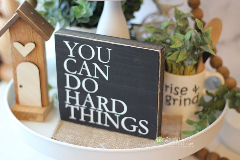 You Can Do Hard Things Block Wood Sign Coffee Bar Sign - Etsy