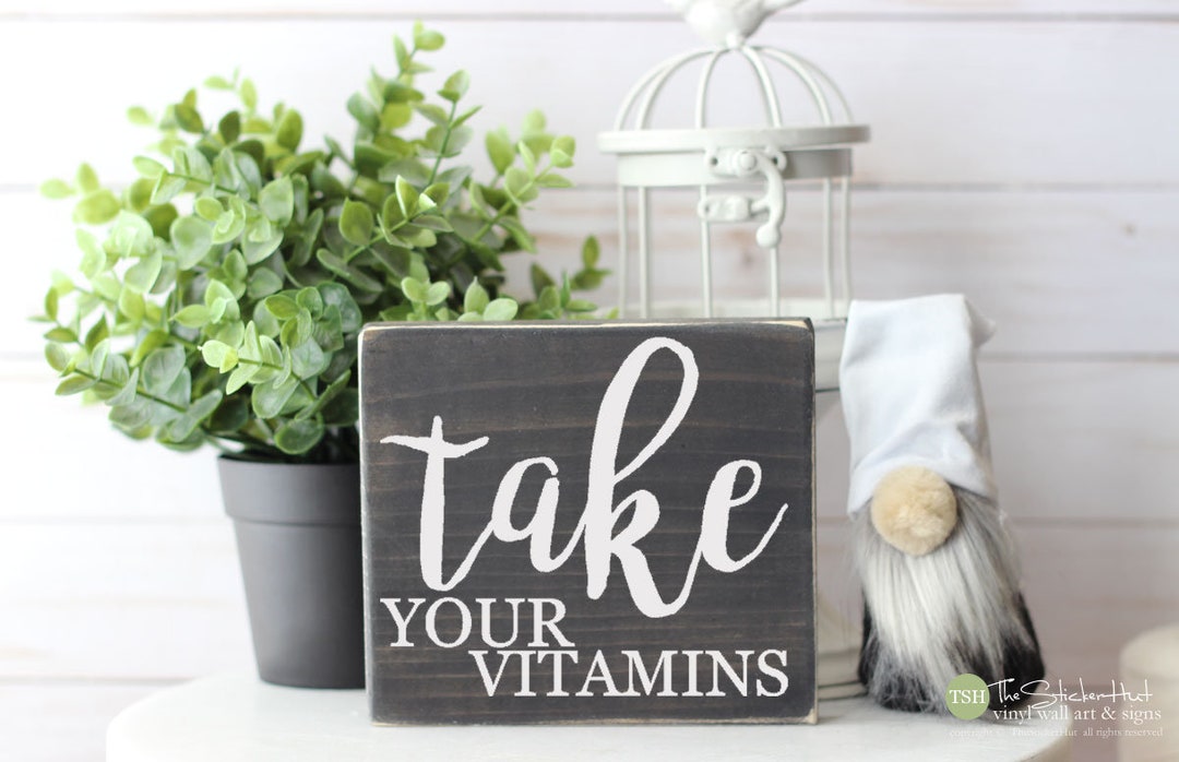Take Your Vitamins Sign Mini Block Home Decor Wooden Sign Wood Signs ...