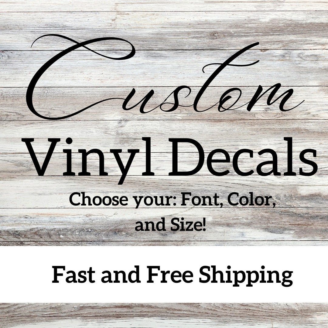 Custom Vinyl Decals - Choose Your Font, Color, and Size! - Custom Text ...