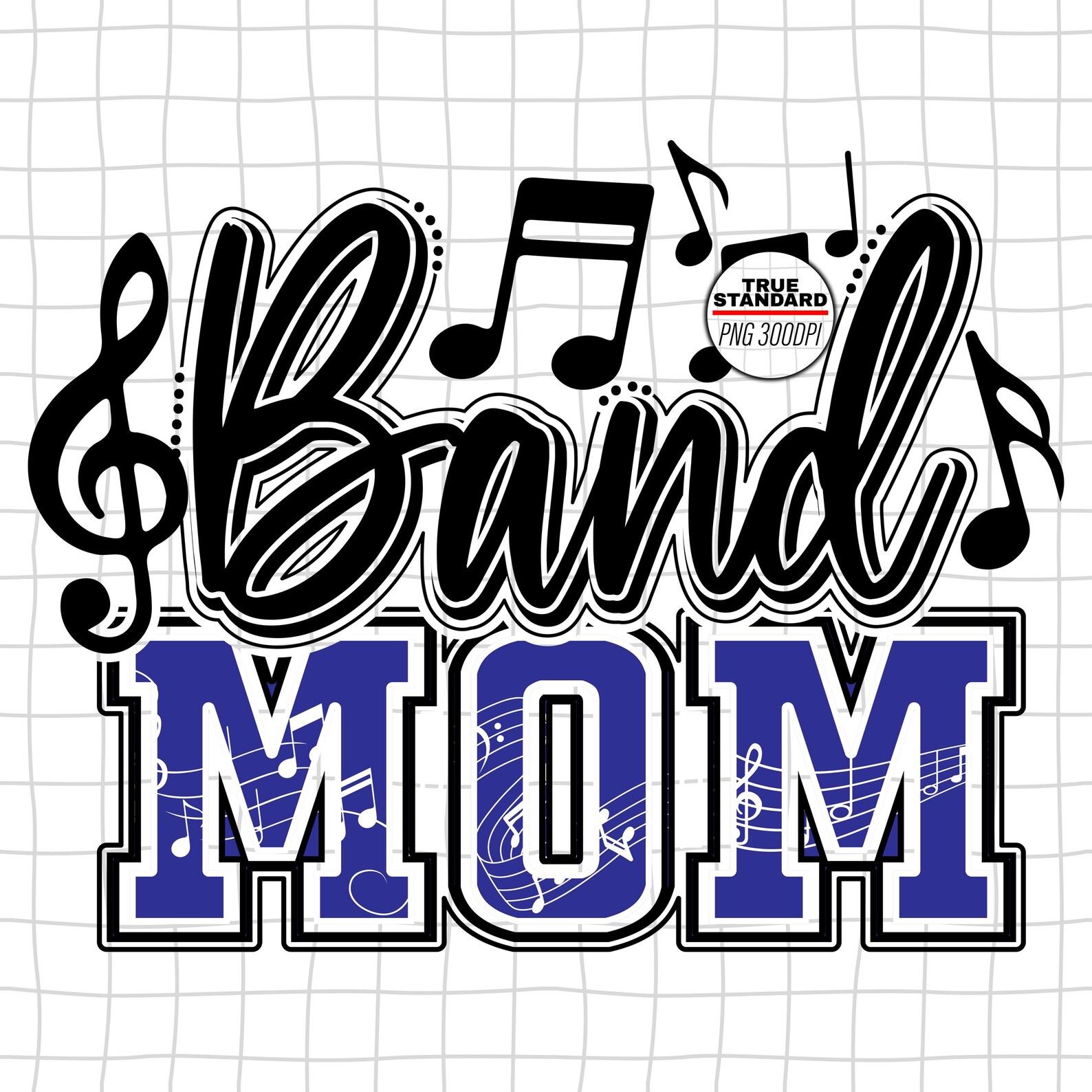 Band Mom PNG Image, Band Mom Black PNG, Mom, Marching Band Blue Design ...