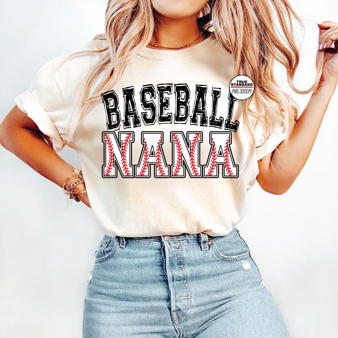 Baseball Nana PNG – Digital Download Sublimation Design for Shirts ...