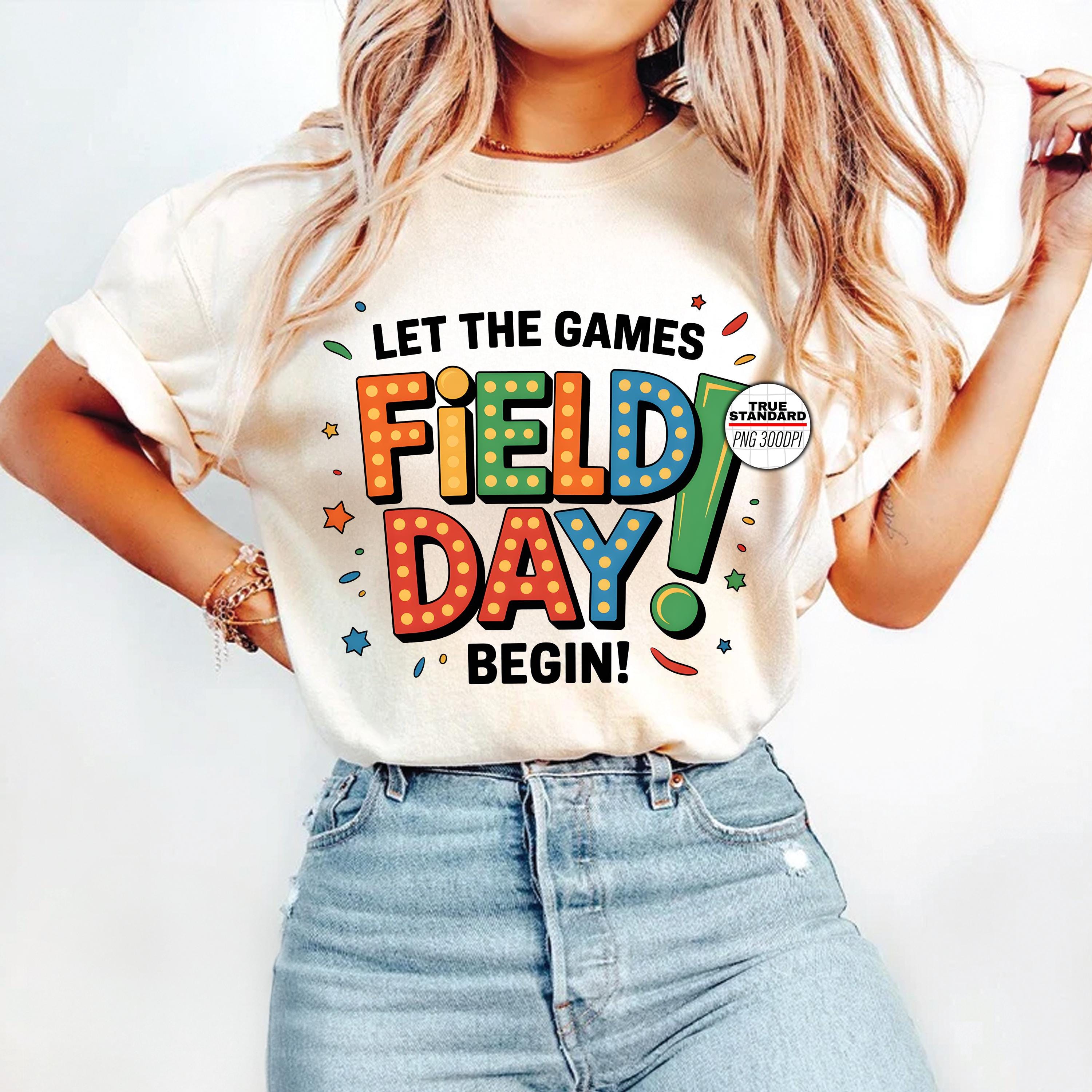 Field Day PNG - Let the Games Begin Colorful Sublimation Design for ...