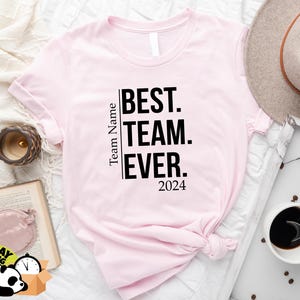 Customize Best Team Ever Shirt, Personalized Shirt, Best Team Ever ...