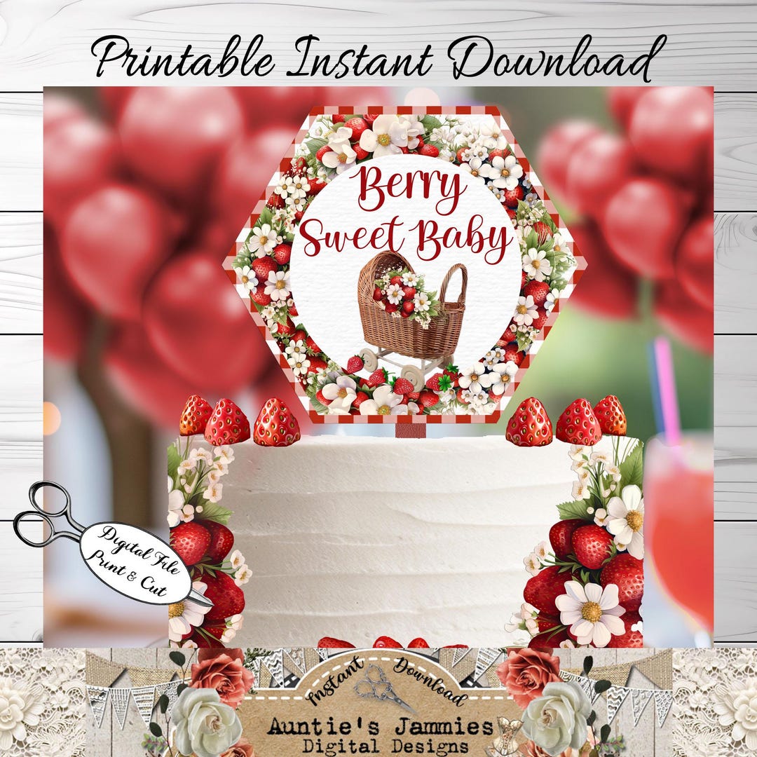 Strawberry Berry Sweet Baby Cake Decoration Topper, Printable, Baby ...