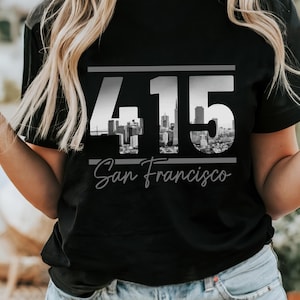 San Francisco Shirt 415 Area Code Golden Gate City California Tshirt ...