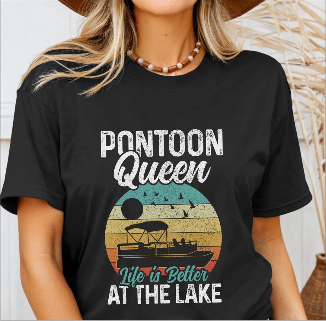 Pontoon Queen Shirt Pontooning Tshirt Boat Owner Lake Boating Vintage ...