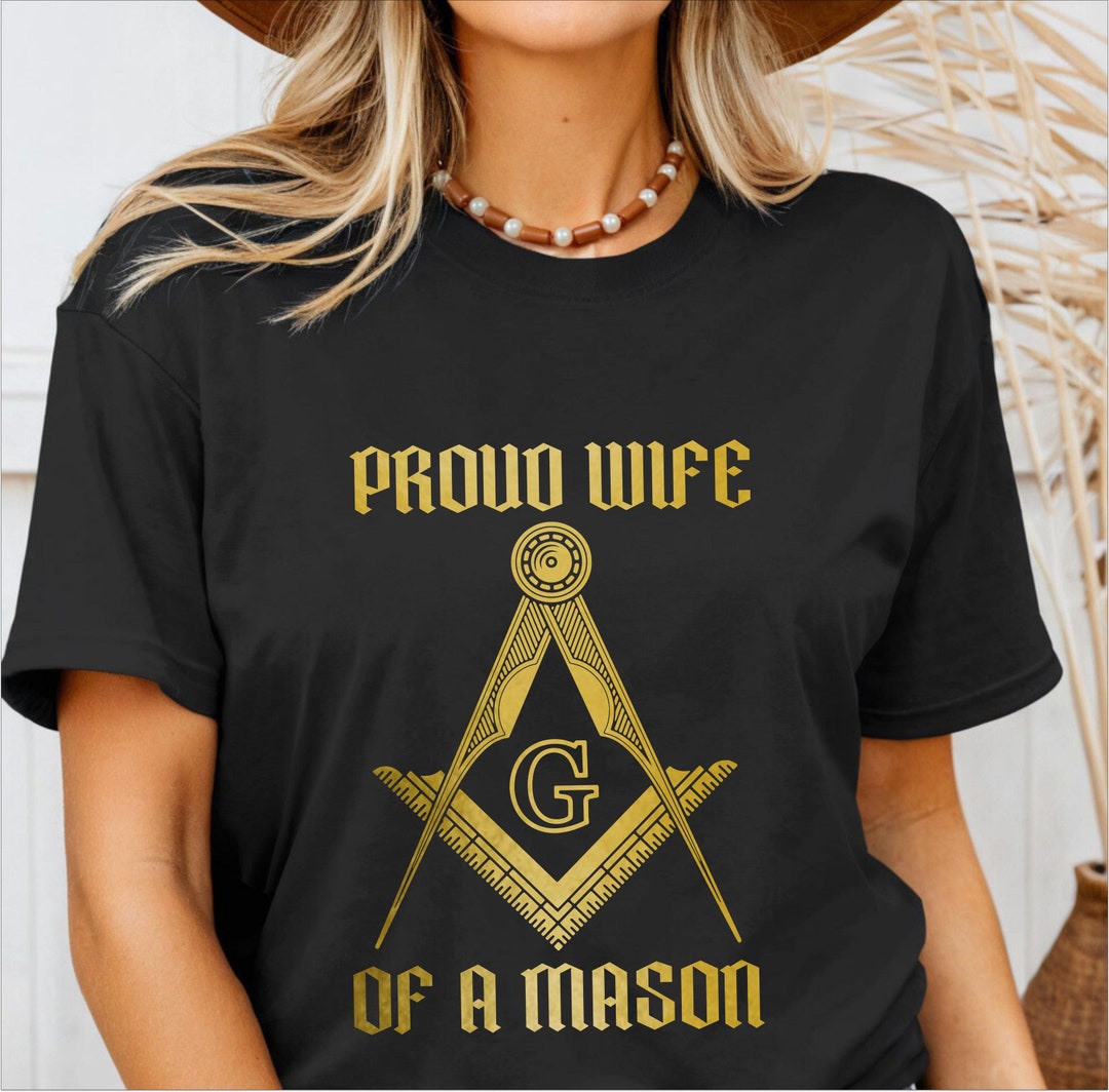 Mason Wife Masonic Shirt Proud Wife of A Mason Square & Compass Symbol ...