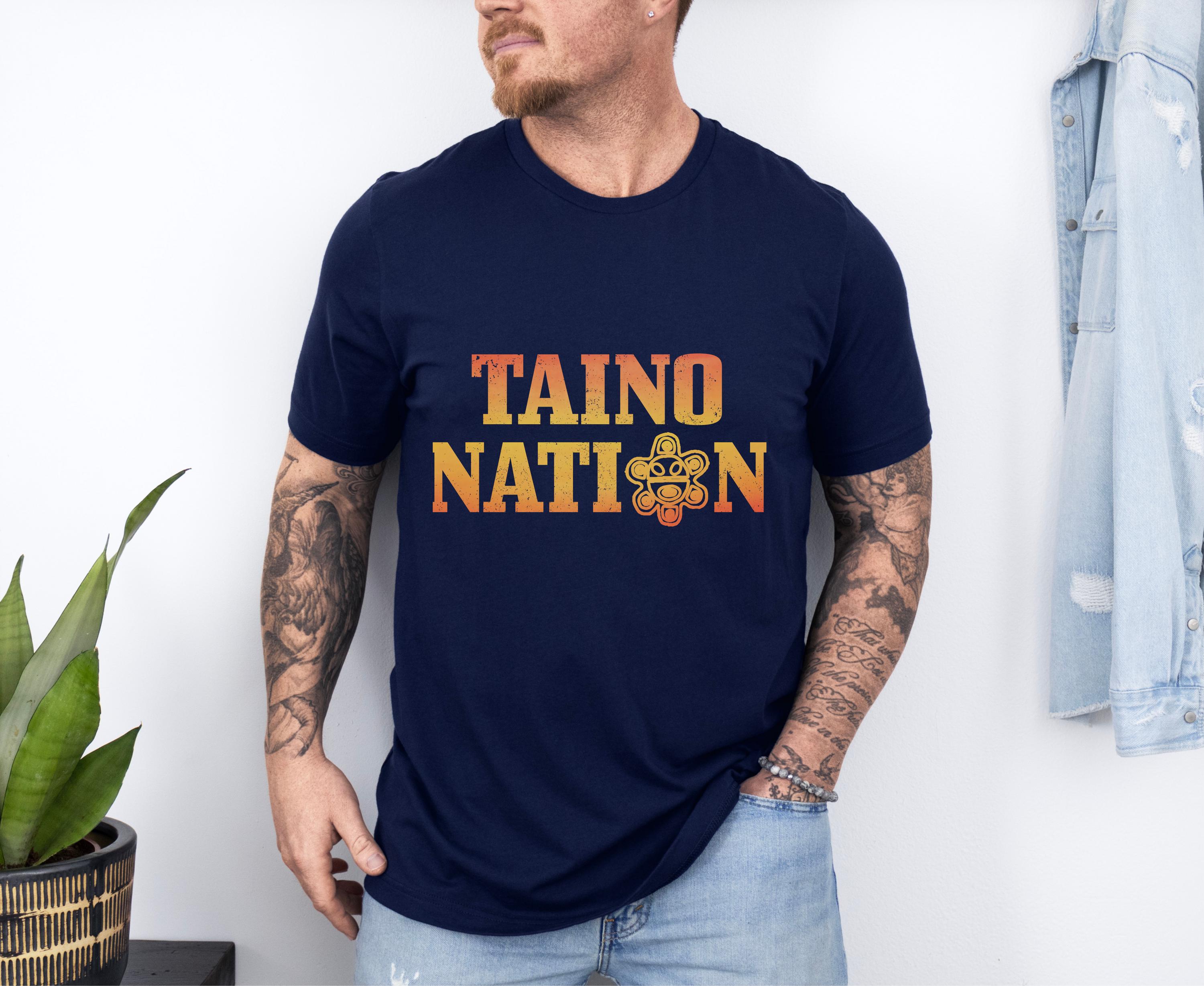 Taino Nation T-shirt Puerto Rico Indigenous Puerto Rican Heritage Taino ...