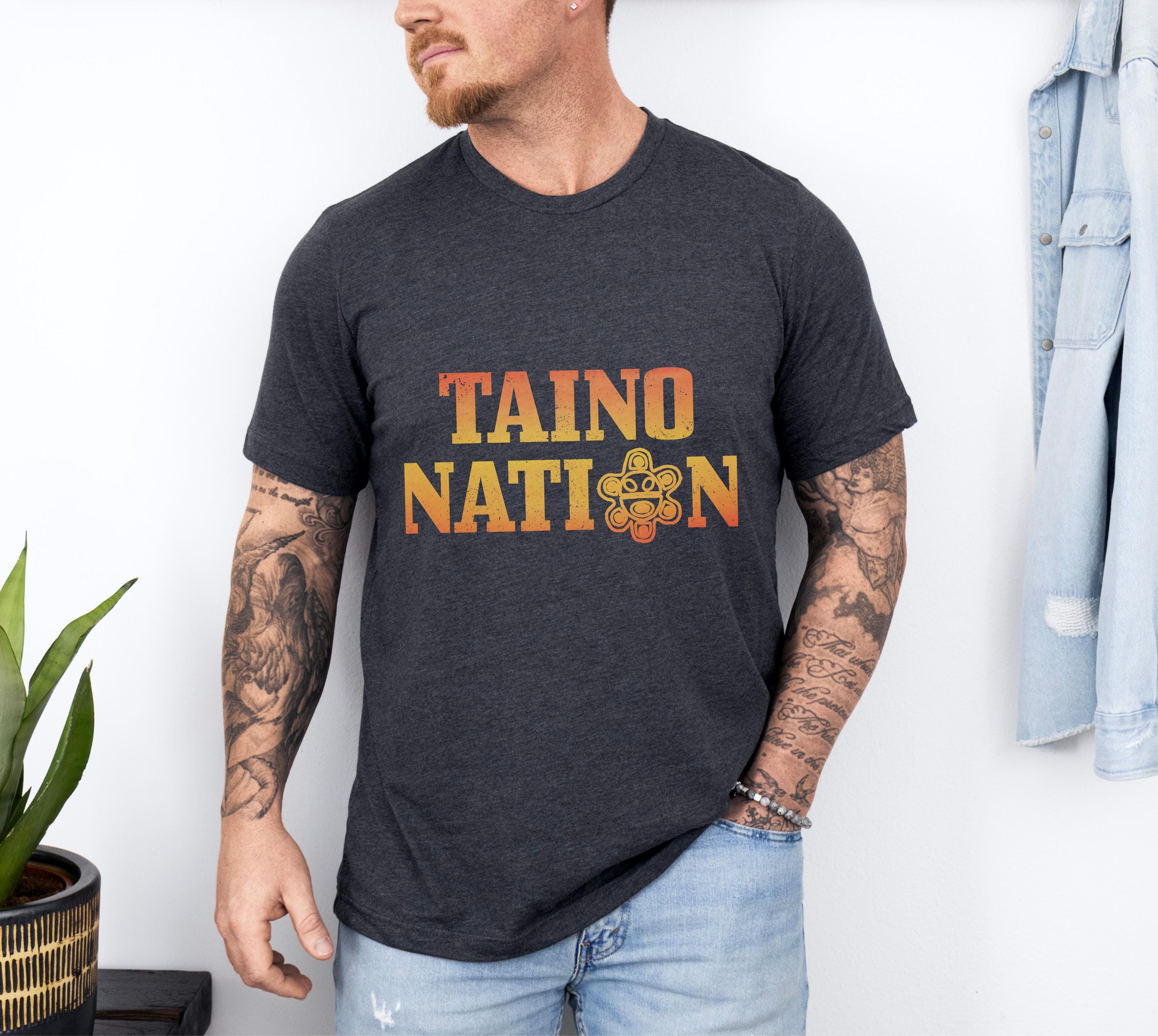 Taino Nation T-shirt Puerto Rico Indigenous Puerto Rican Heritage Taino ...