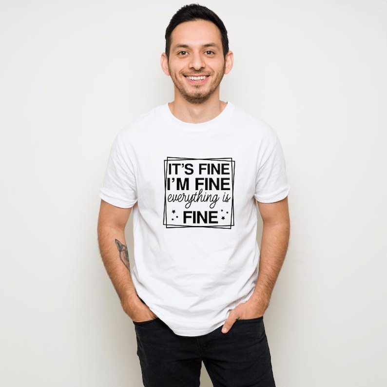 It's Fine I'm Fine Everything is Fine SVG, It's Fine I'm Fine PNG, It's ...