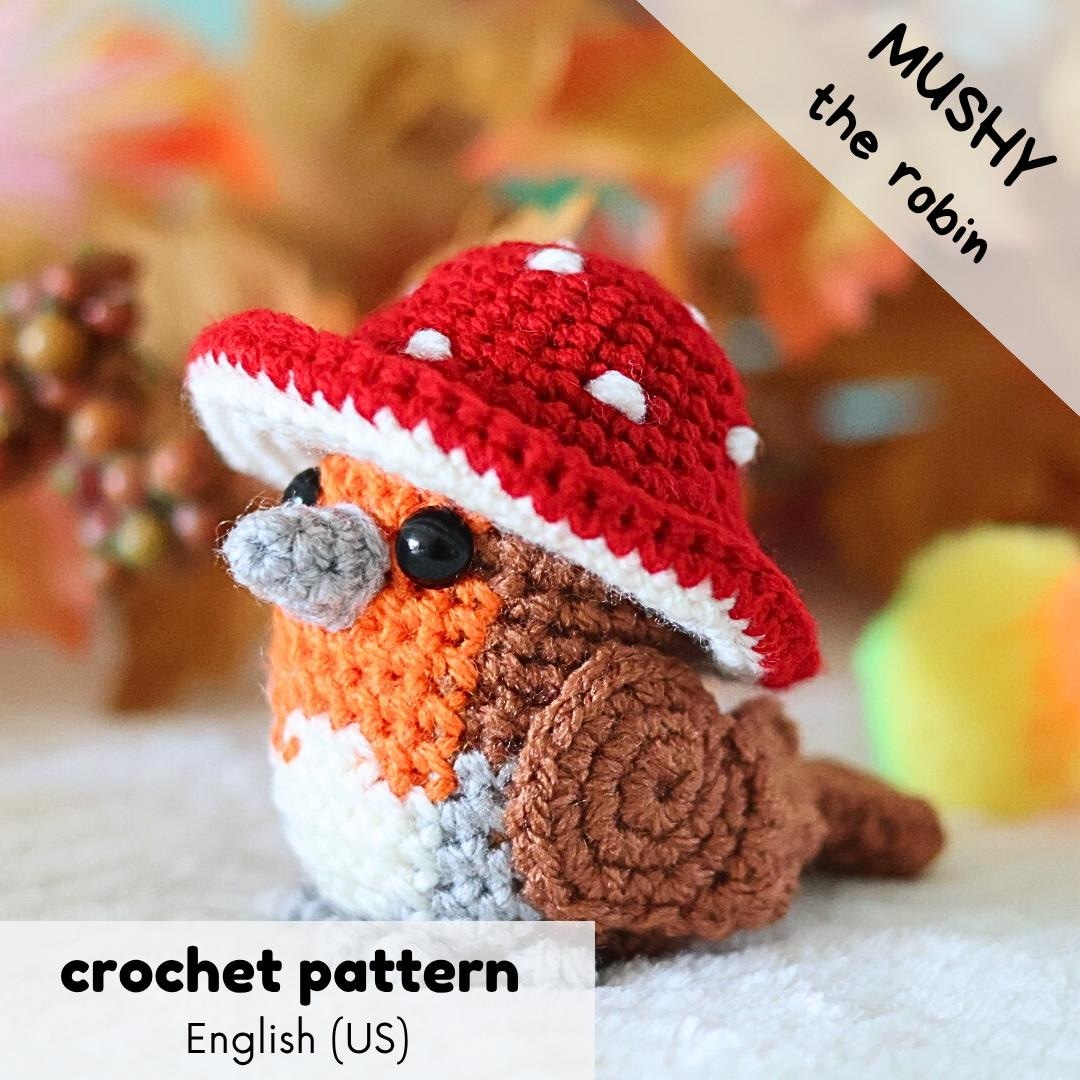 Robin Crochet Pattern: Mushy Amigurumi (PDF - English/us) - Etsy