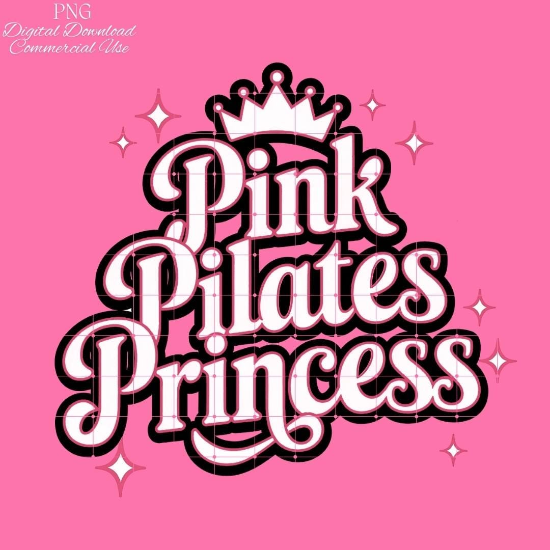 Pink Pilates Princess Png Hot Girls Go to Pilates PNG Trending PNG ...