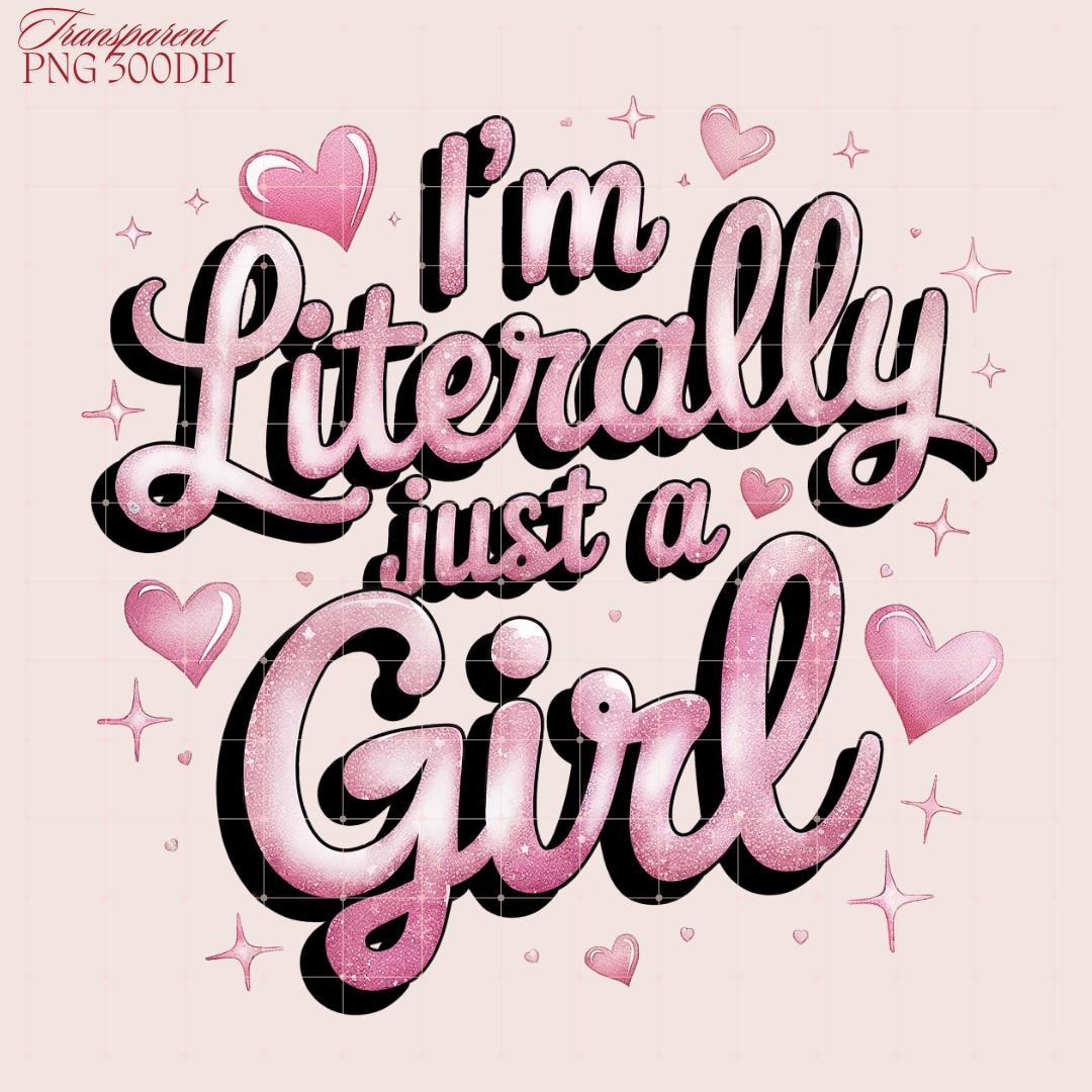 Im Literally Just A Girl PNG Coquette Bow Pink Trendy Girly PNG Design Bow Sticker Girlhood PNG ...