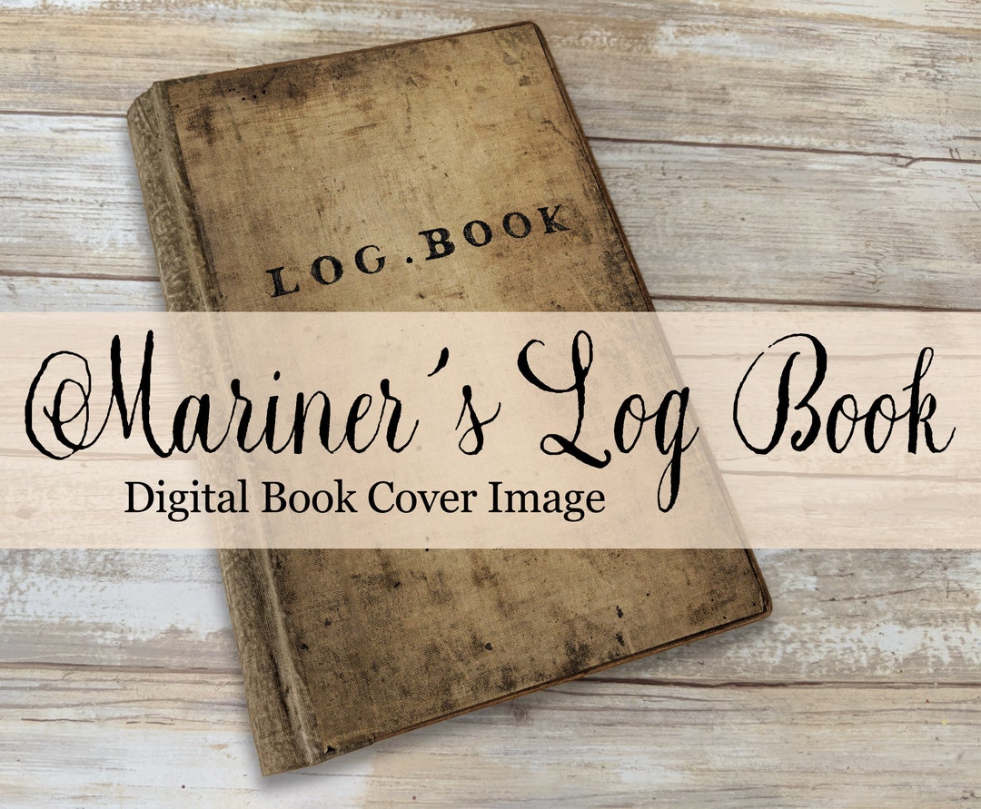 Mariner's Log Book - Digital Front and Back Book Cover Images (2 Images ...