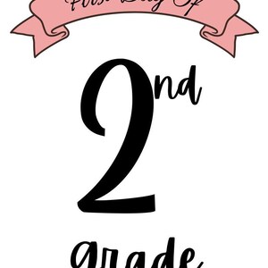 Printable FIRST AND LAST Day of School Signs for Photo Prop, All Grades ...