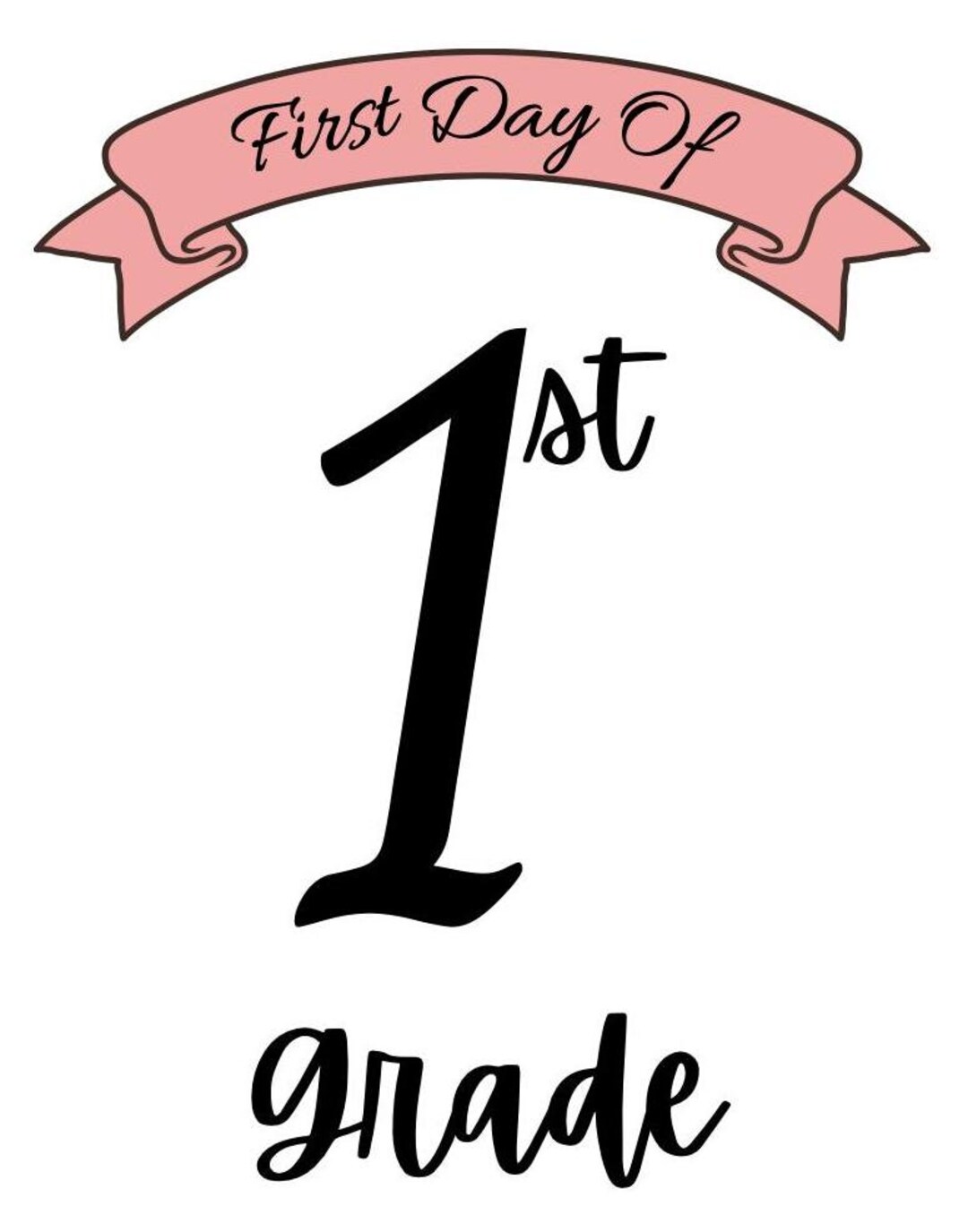 Printable FIRST AND LAST Day of School Signs for Photo Prop, All Grades ...