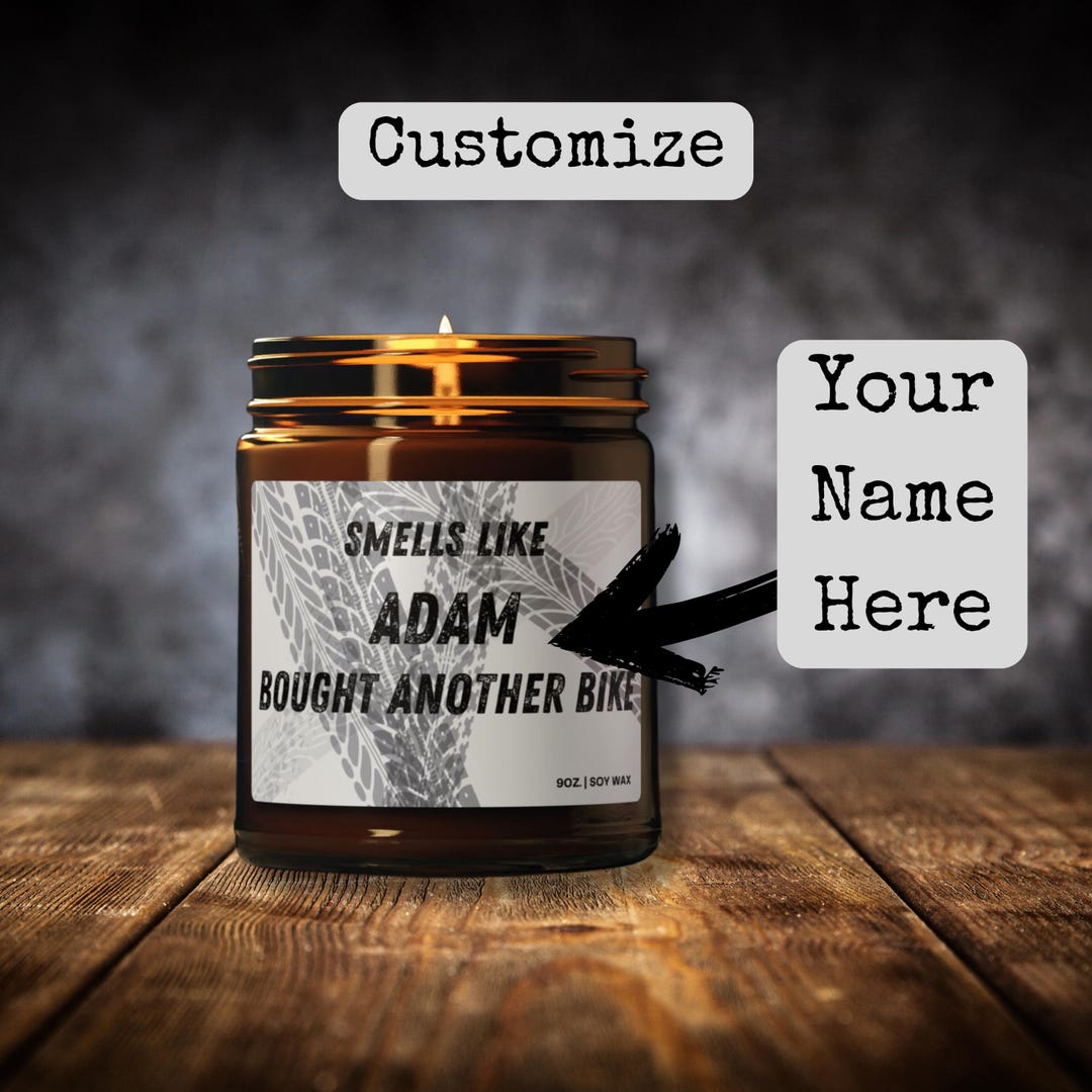 Custom Motorcycle Candle Funny Biker Gift “smells Like [name] Bought ...