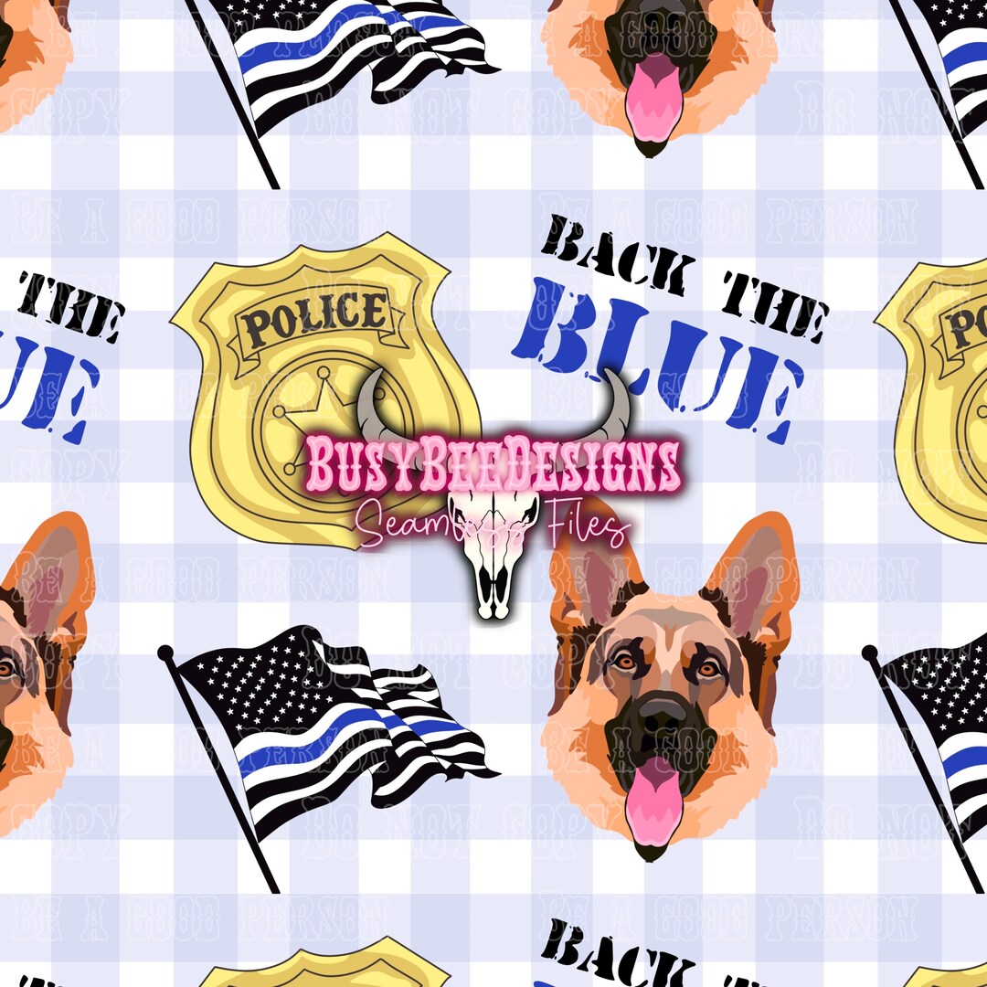 Back the Blue - Police Seamless Digital Art File - Etsy