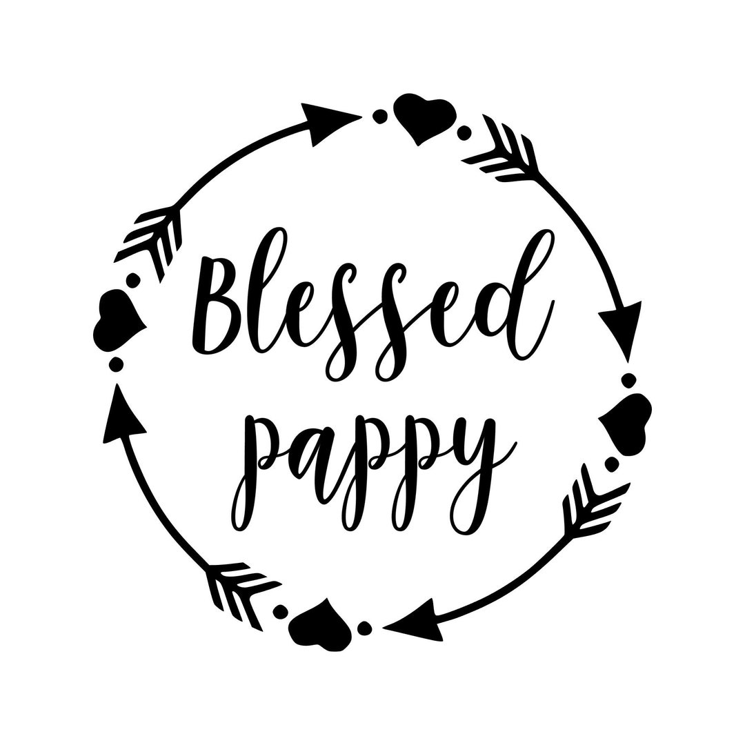 Blessed Pappy - SVG PDF PNG Jpg Dxf Eps - Welcome Silhouette- Cricut ...