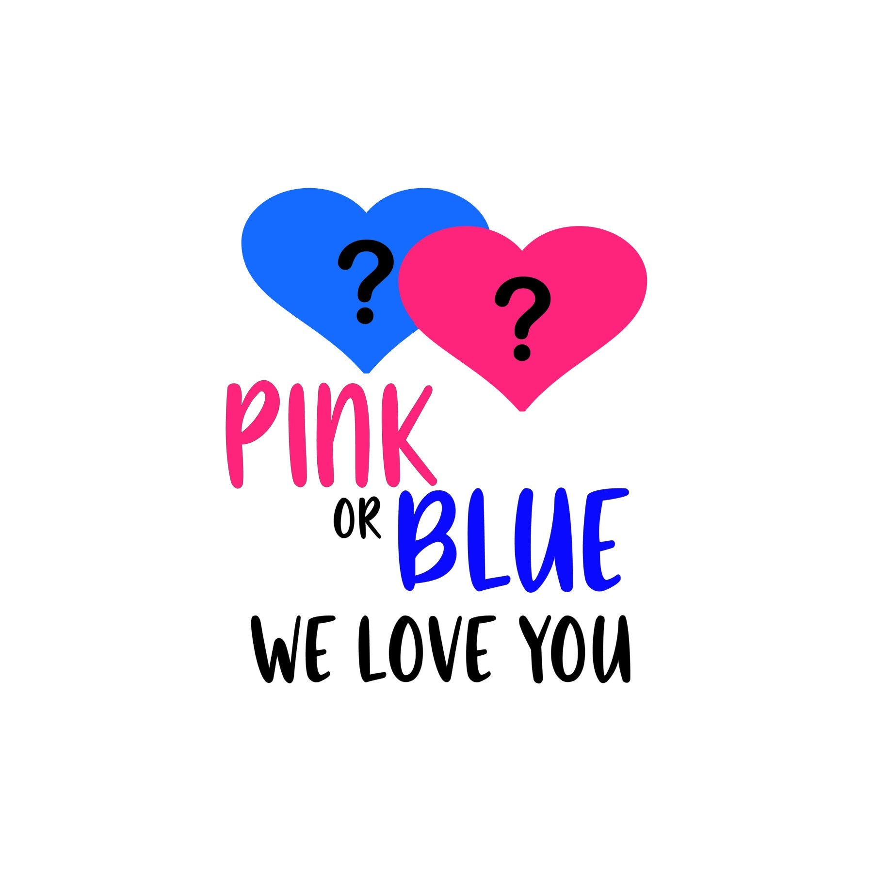 Pink or Blue We Love You SVG PDF PNG Eps Dxf File | Etsy