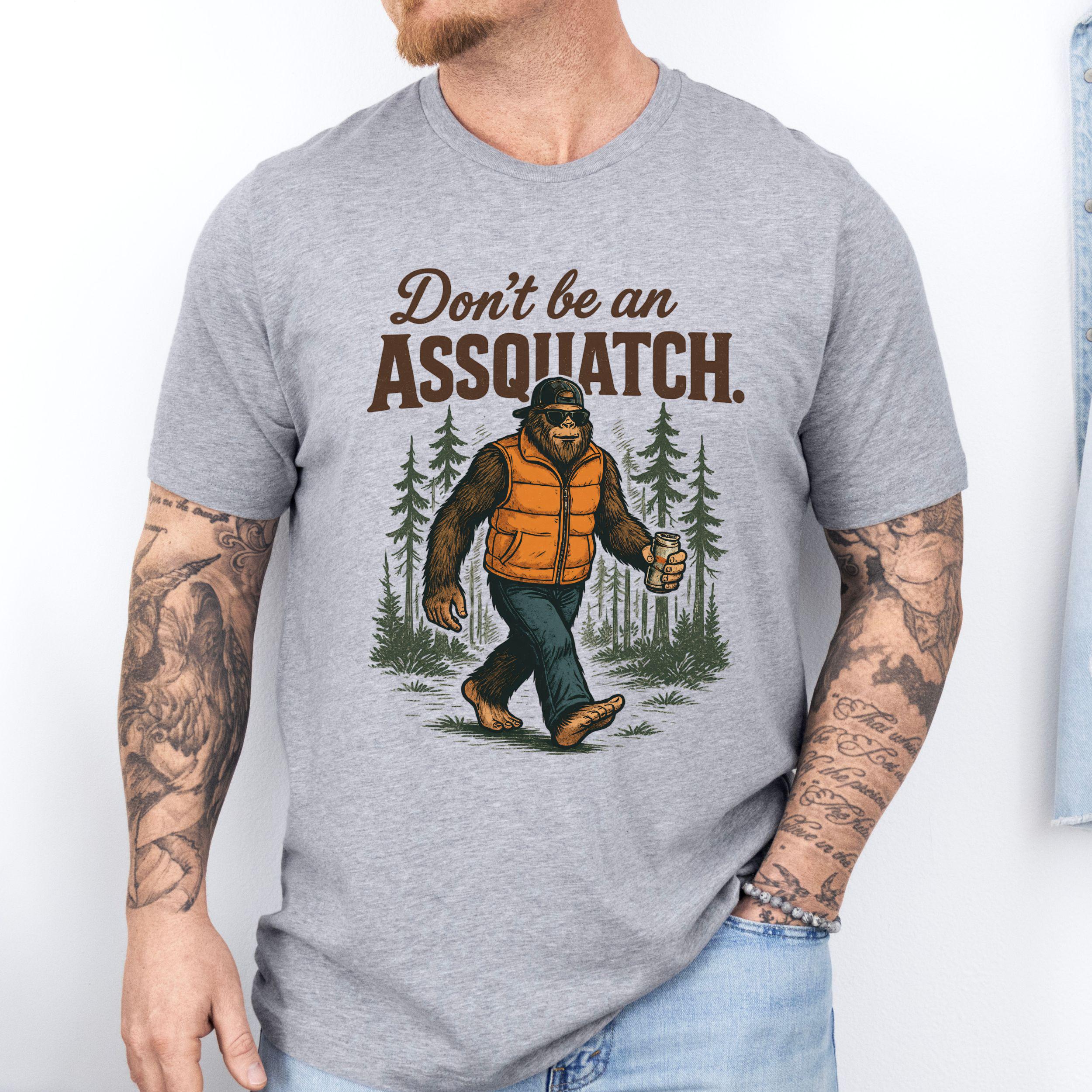 Funny Sasquatch PNG: Don't Be an Assquatch Bigfoot Design (digital ...