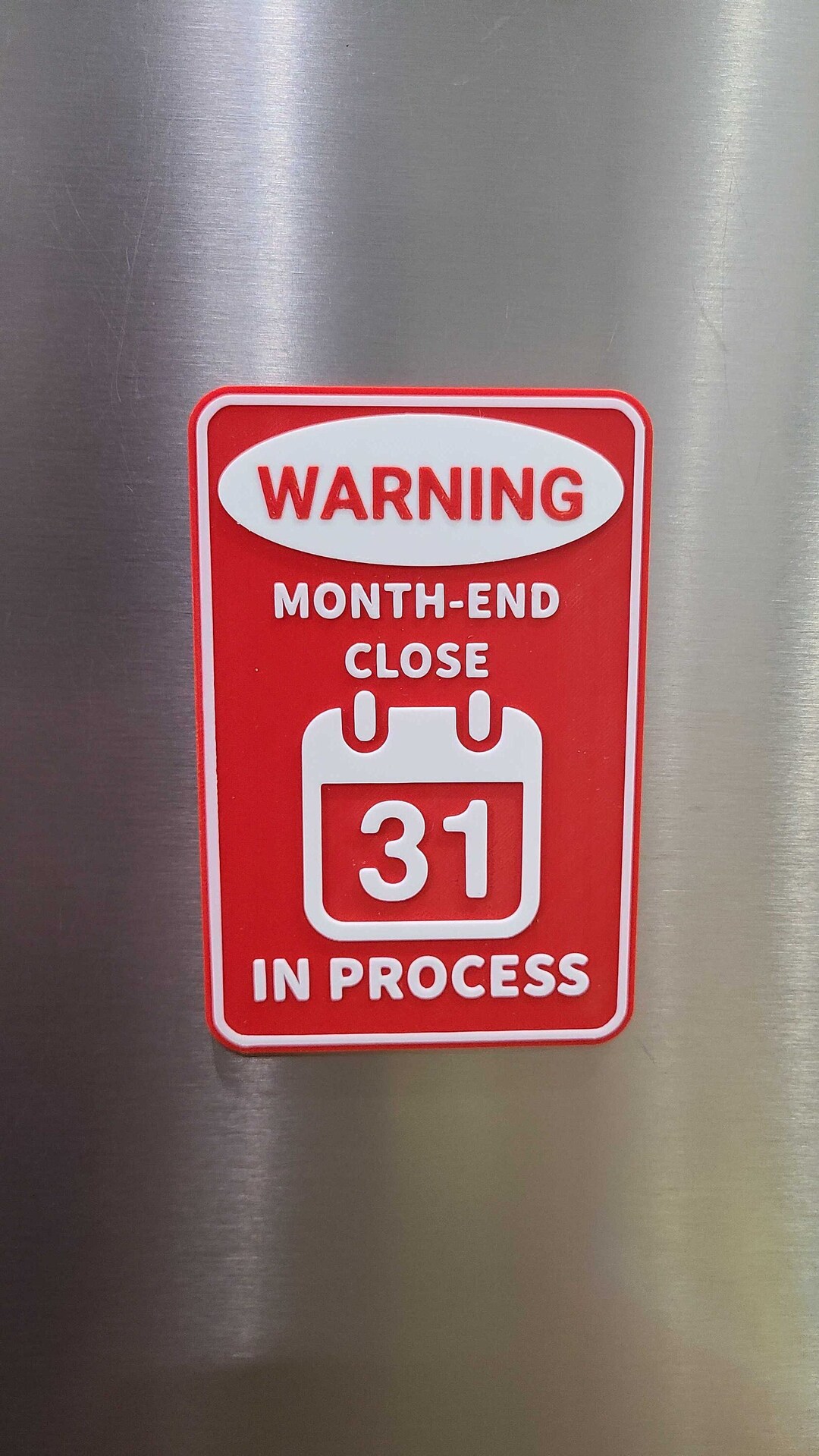Magnetic Month-end Close Warning Sign for Office Accounting Gift - Etsy
