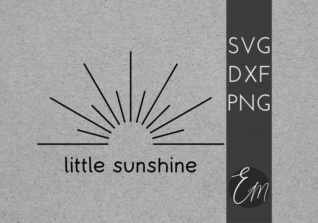 LITTLE SUNSHINE. PLOTTER FILE Svg Png Dxf File - Etsy