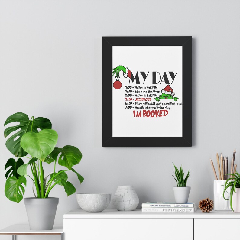 Grinch My Day Schedule Png,funny Christmas Quote Clipart,holiday Humor ...
