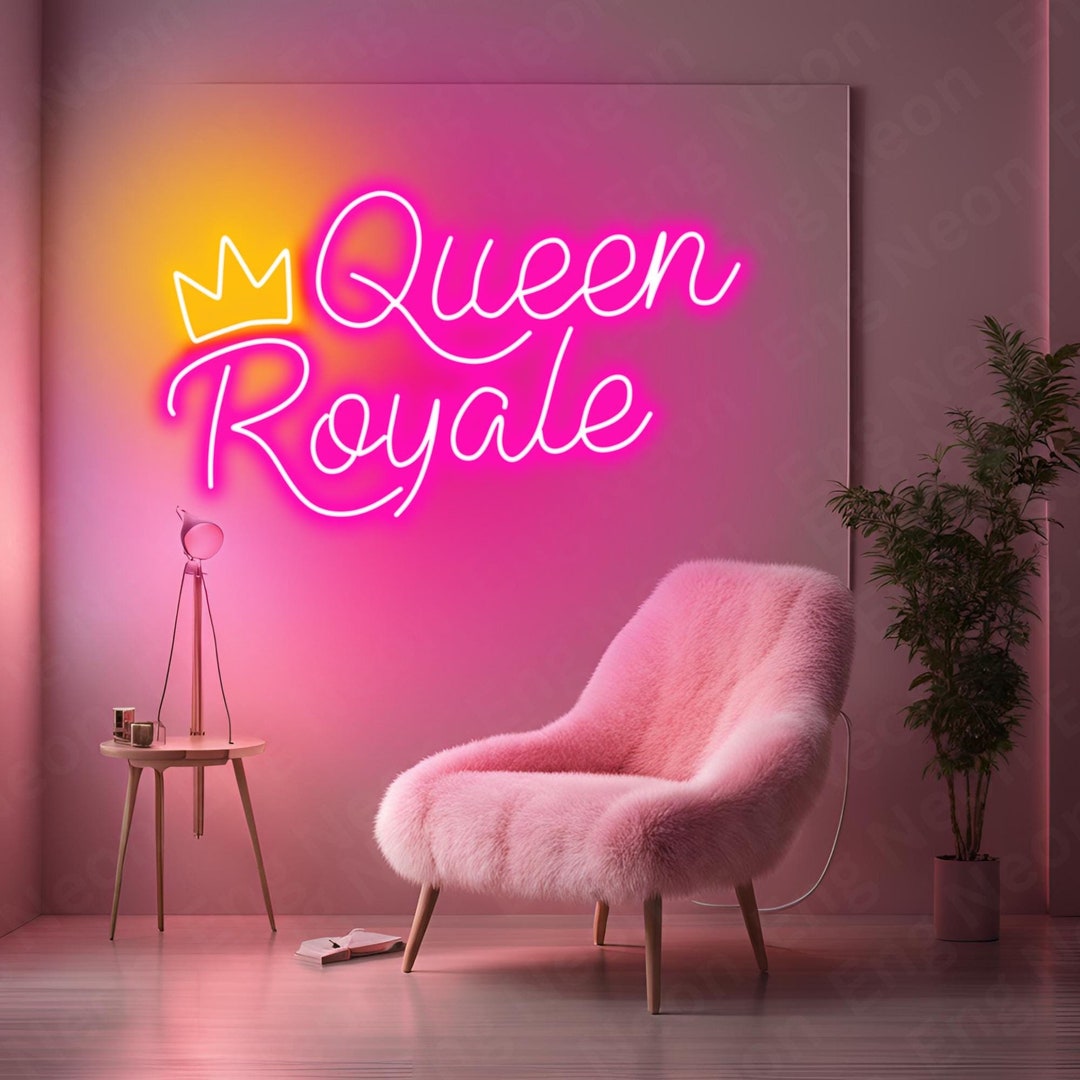 Queen Royale Neon Sign, Studio Room Decor, Christmas Gift, Personalized ...