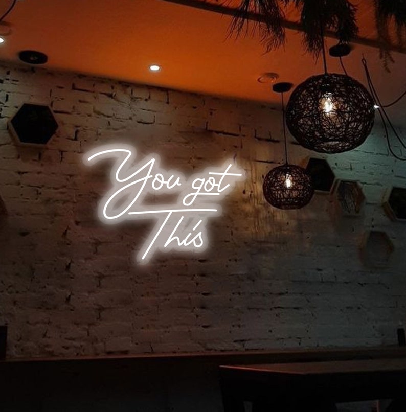 You Got This Neon Sign, Custom Neon Sign, Text Led Sign, Personalized ...