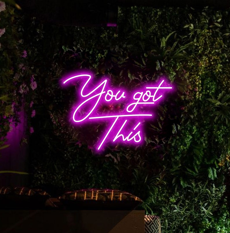 You Got This Neon Sign, Custom Neon Sign, Text Led Sign, Personalized ...
