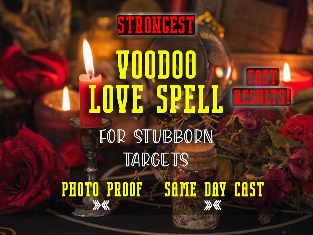 STRONGEST Voodoo LOVE SPELL | Love Binding for Stubborn Target ...