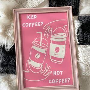 Ice Coffee or Hot Coffee Print - Preppy Coffee Bar Decor - Retro Coffee ...