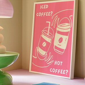 Ice Coffee or Hot Coffee Print - Preppy Coffee Bar Decor - Retro Coffee ...