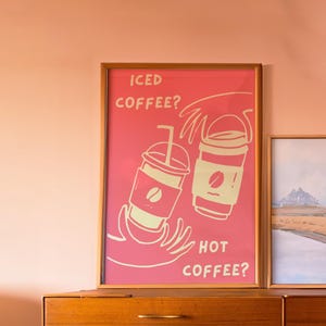 Ice Coffee or Hot Coffee Print - Preppy Coffee Bar Decor - Retro Coffee ...
