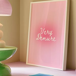 Very Demure Print- Tik Tok Trend Poster - Demure - Soft Girl Aesthetic ...