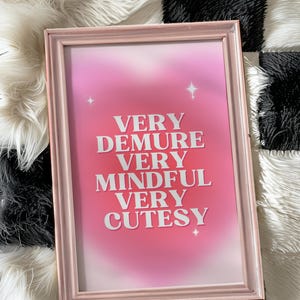 Very Demure Very Mindful Very Cutesy Print Tik Tok Trend Poster Demure ...